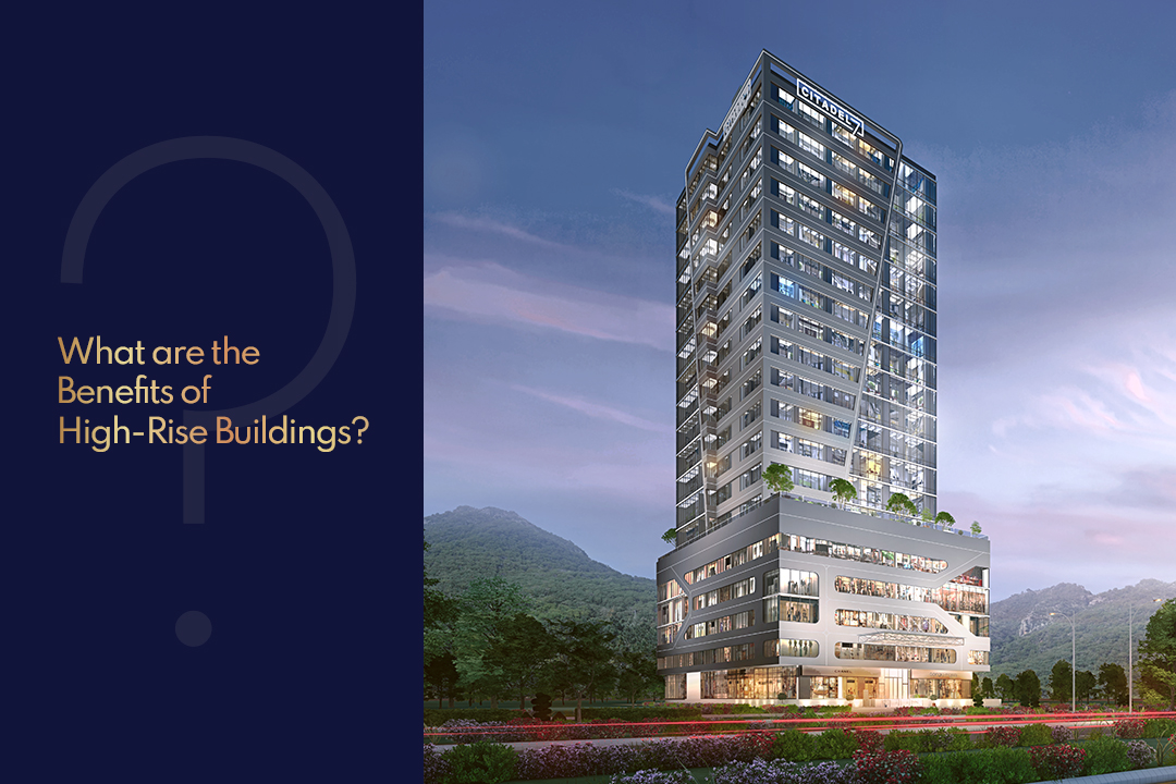 Benefits of High-Rise Buildings - Chakor Ventures