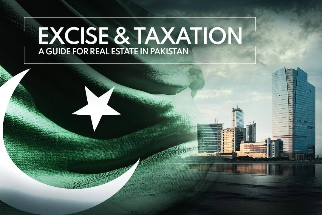 Excise & Taxation – Property Taxes in Pakistan