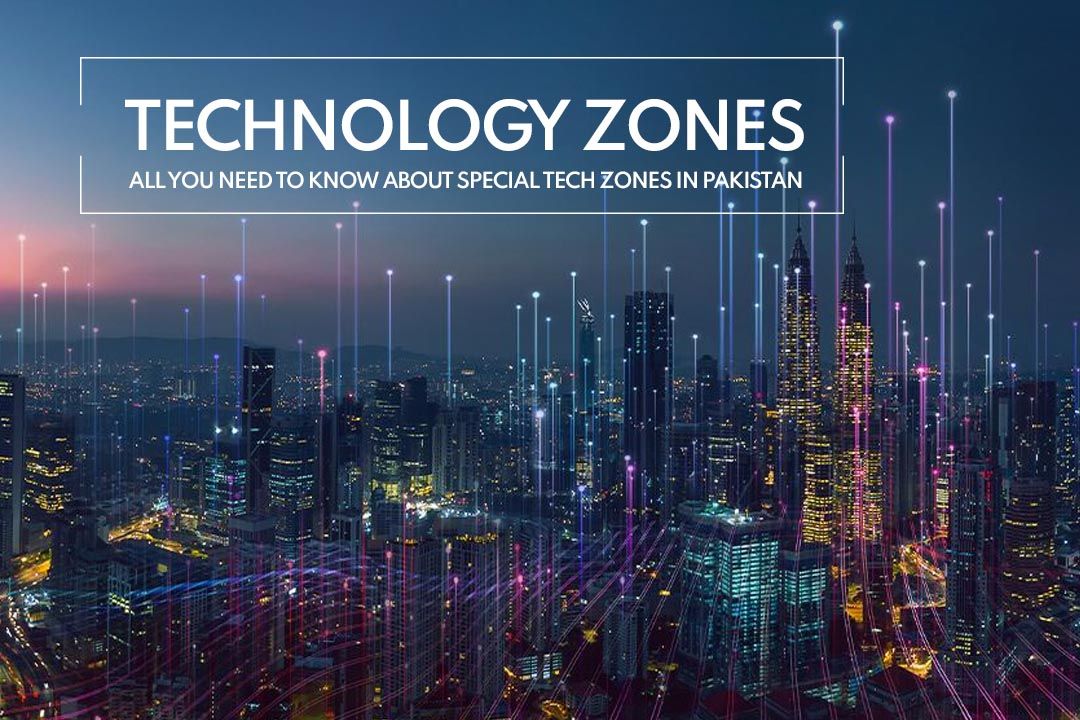 Technology Zones- Know About Innovation in Pakistan